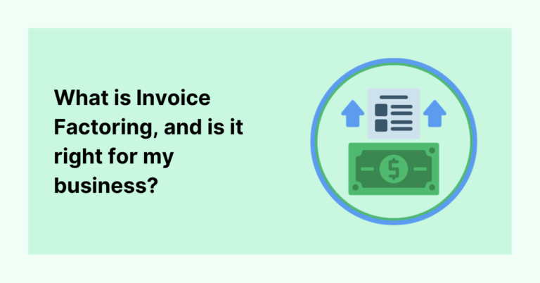 What is Invoice Factoring, and is it right for my business? - Vencru