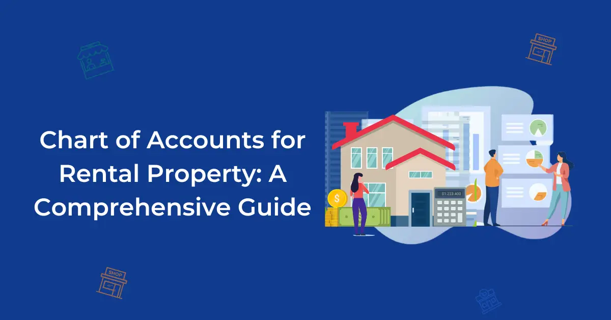 Chart of Accounts for Rental Property: A Comprehensive Guide - Vencru