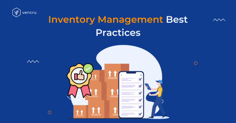 Inventory Management Best Practices: Guide - Vencru