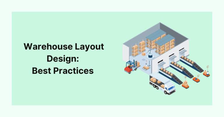 Warehouse Layout Design: Best Practices and Tips - Vencru